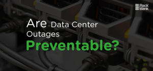 Are Data Center Outages Preventable?