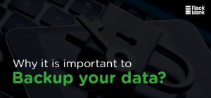 Why it is important to backup your data?